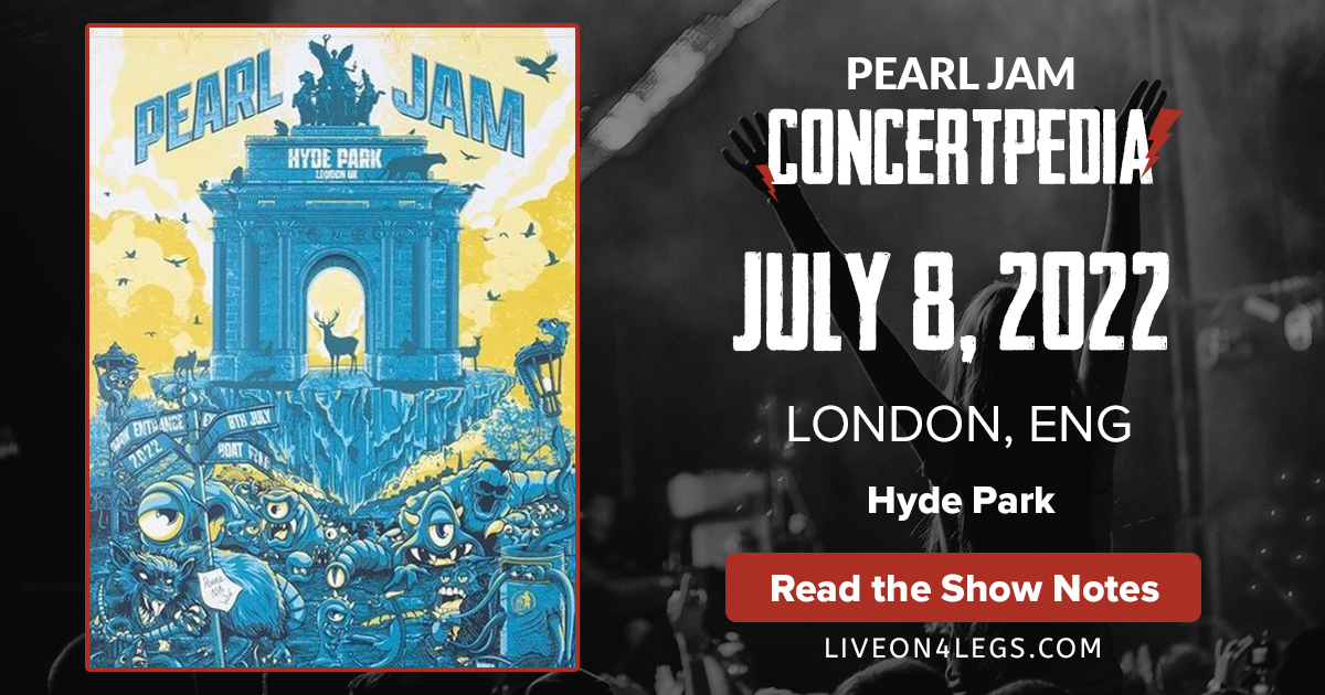 Pearl Jam Concert: July 8, 2022 - BST Hyde Park, London, ENG - LO4L ...